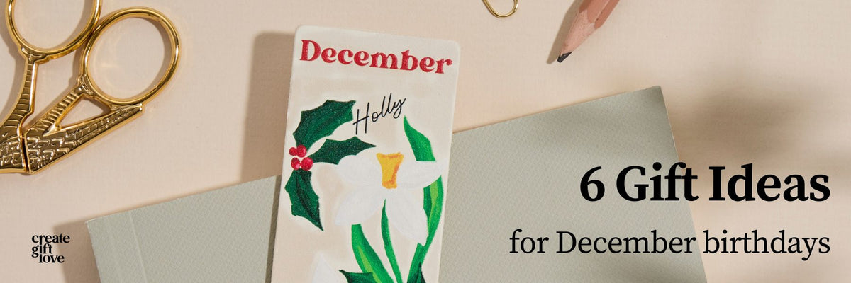 6 Personalised Gifts for December Birthdays - Create Gift Love